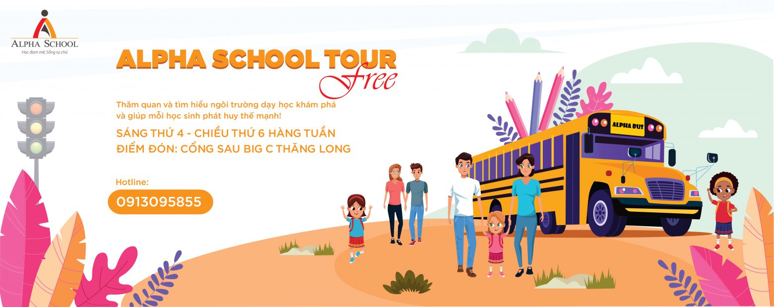 alpha tour free-01 - Alpha School - Học đam mê, Sống tự chủ