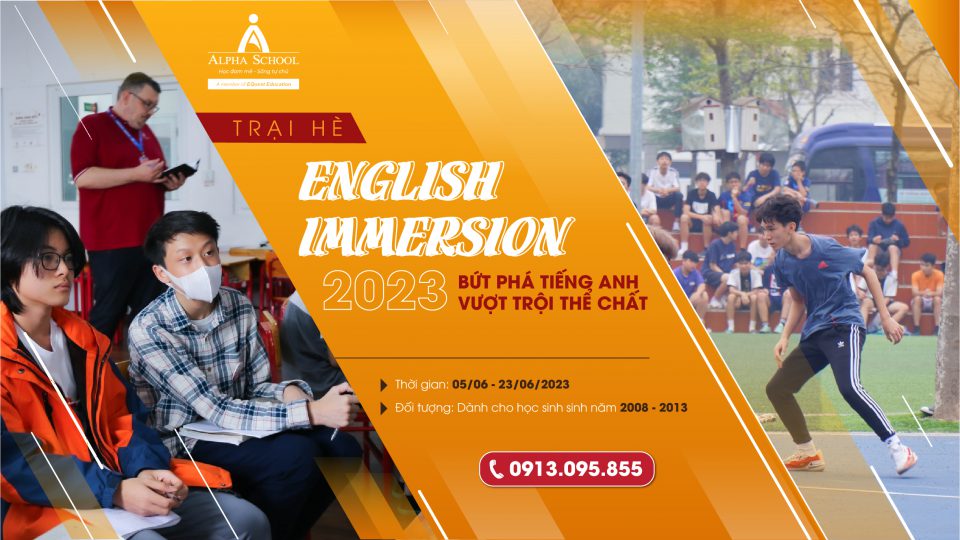 Trại hè Tiếng Anh - Thể thao Alpha | SUMMER ENGLISH IMMERSION 2023 (ASEI 2023) - Alpha School ...